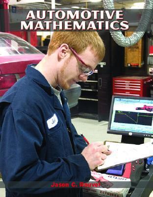 Automotive Mathematics by Jason C. Rouvel | Goodreads