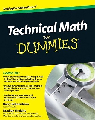 Technical Math For Dummies by Barry Schoenborn | Goodreads