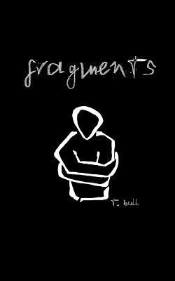 Fragments by Tracy Bull | Goodreads