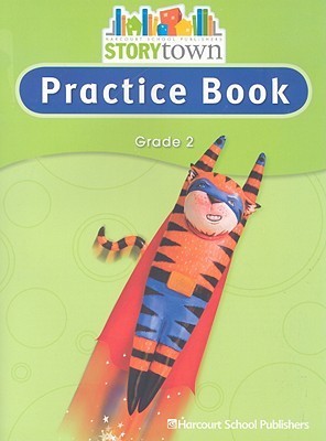 Story Town Practice Book - Grade 2 by none listed | Goodreads