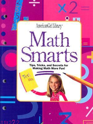 Math Smarts: Tips, Tricks, and Secrets for Making Math More Fun! by ...