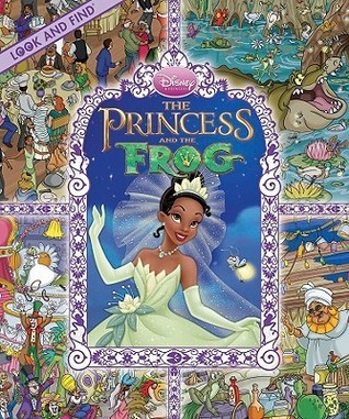 The Princess and the Frog: Look and Find by Publications International ...