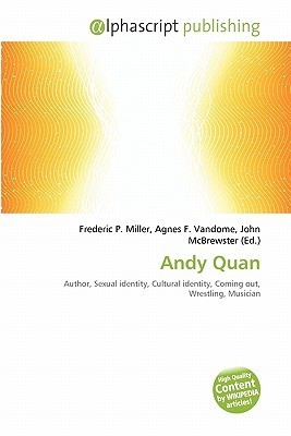 Andy Quan by Frederic P. Miller | Goodreads