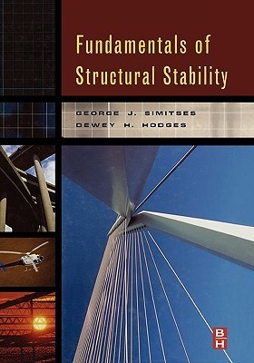 Fundamentals of Structural Stability by George J. Simitses | Goodreads