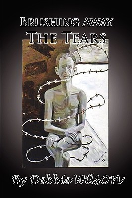 Brushing Away The Tears by Debbie Wilson | Goodreads