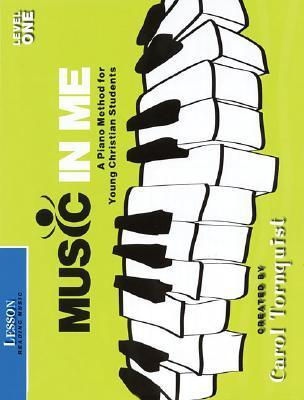 Music in Me - A Piano Method for Young Christian Students: Lesson ...