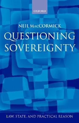 Questioning Sovereignty: Law, State and Nation in the European ...
