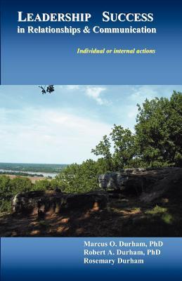 Leadership & Success in Relationships & Communication by Marcus O ...