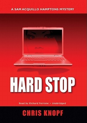 Hard Stop by Chris Knopf | Goodreads