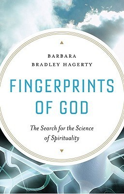 Fingerprints of God: The Search for the Science of Spirituality by ...