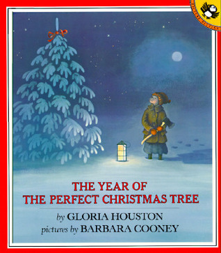 The Year of the Perfect Christmas Tree: An Appalachian Story by Gloria ...