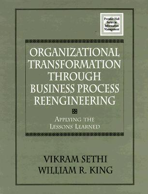 Organizational Transformation Through Business Process Reengineering ...
