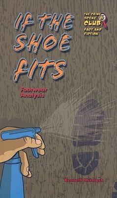 If the Shoe Fits: Footwear Analysis by Kenneth McIntosh | Goodreads