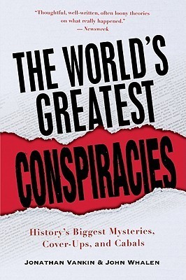The World's Greatest Conspiracies: History's Biggest Mysteries, Cover ...