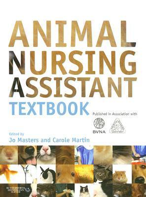 Animal Nursing Assistant Textbook: Published in association with BVNA ...