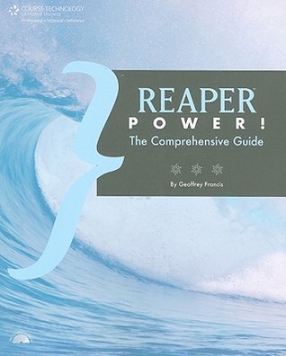 REAPER Power!: The Comprehensive Guide, Book & CD-ROM by Geoffrey ...