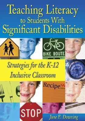 Teaching Literacy to Students With Significant Disabilities: Strategies ...