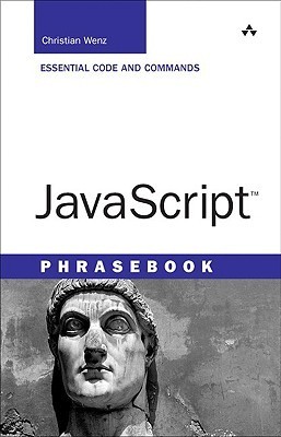 JavaScript Phrasebook by Christian Wenz | Goodreads