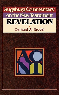 ACNT -- Revelation by Gerhard A. Krodel | Goodreads