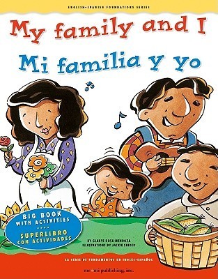 My family and I / Mi familia y yo (English and Spanish Foundations ...