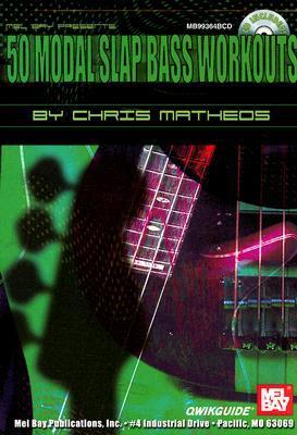 50 Modal Slap Bass Workouts by Chris Matheos | Goodreads