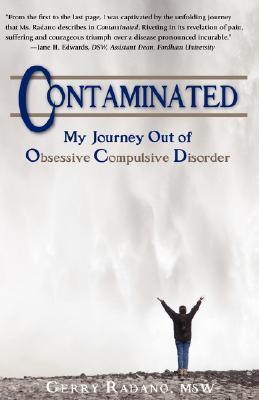 Contaminated, My Journey Out of Obsessive Compulsive Disorder by Gerry ...