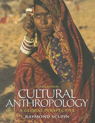Cultural Anthropology: A Global Perspective by Raymond Scupin | Goodreads
