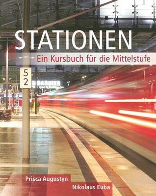 Stationen: Ein Kursbuch für die Mittelstufe by Prisca Augustyn | Goodreads