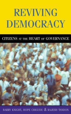 Reviving Democracy by Barry Knight | Goodreads
