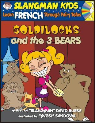 GOLDILOCKS & THE THREE BEARS (Level 2): Learn FRENCH Through Fairy ...