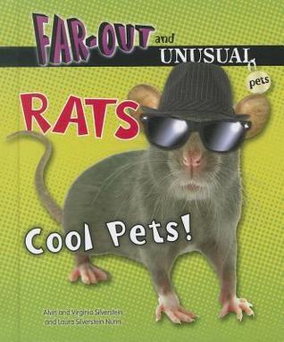 Rats: Cool Pets! (Far-Out and Unusual Pets) by Alvin Silverstein ...