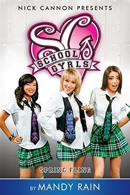 Spring Fling (School Gyrls) by Mandy Rain | Goodreads