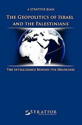The Geopolitics of Israel and the Palestinians: The Intelligence Behind ...