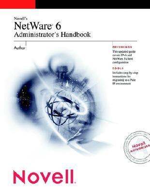 Novell's Netware 6 Administrator's Handbook by Kelley J.P. Lindberg ...