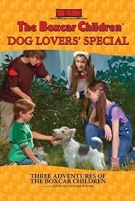 The Boxcar Children Mysteries Dog Lovers' Special: Mystery at the Dog ...