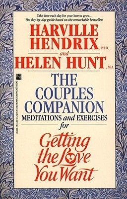 Couples Companion: Meditations & Exercises for Getting the Love You ...