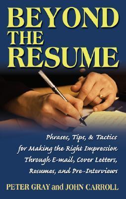 Beyond the Resume: A Comprehensive Guide to Making the Right Impression ...