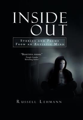 Inside Out: The Stories and Poems from an Autistic Mind by Russell ...