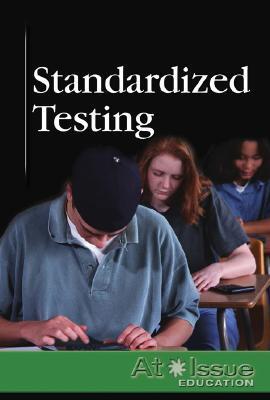 Standardized Testing by Diane Andrews Henningfeld | Goodreads