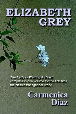 Elizabeth Grey by Carmenica Diaz | Goodreads