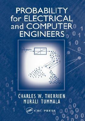 Probability for Electrical and Computer Engineers by Charles W. Therrien | Goodreads