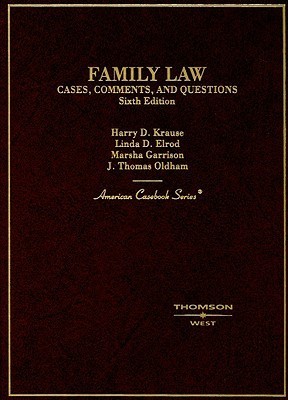 Family Law, Cases, Comments and Questions by Harry D. Krause | Goodreads