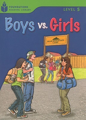 Boys vs. Girls: Foundations Reading Library 5 by Rob Waring | Goodreads
