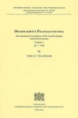 Dharmakirti's Pramanavarttika: An Annotated Translation of the Fourth ...