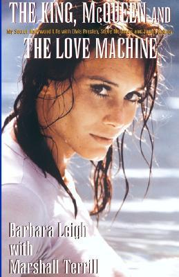 The King, McQueen and the Love Machine by Barbara Leigh | Goodreads