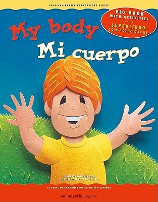 My Body / Mi cuerpo (English and Spanish Foundations Series) (Bilingual ...