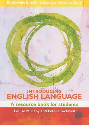 Introducing English Language: A Resource Book for Students by Louise ...