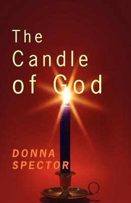 The Candle of God by Donna Spector | Goodreads
