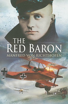 Red Baron by Manfred von Richthofen | Goodreads