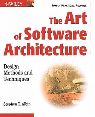 The Art of Software Architecture: Design Methods and Techniques by ...